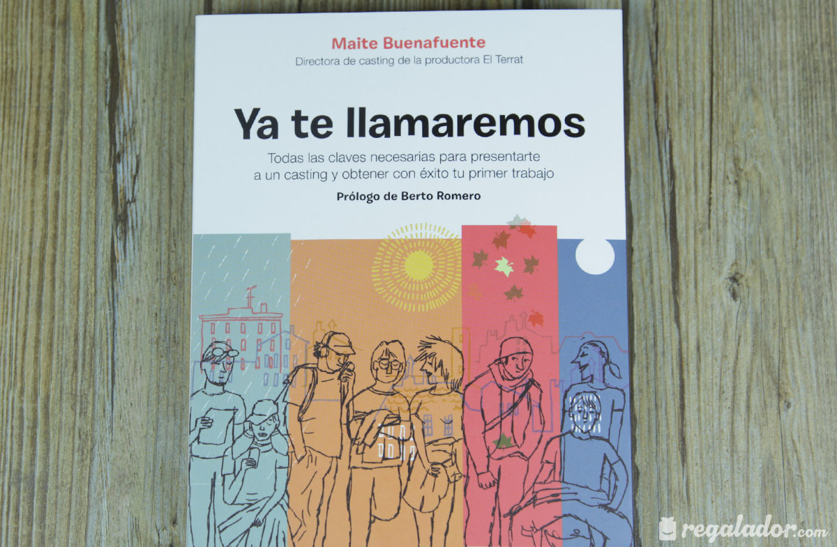 «Ya te llamaremos» de Maite Buenafuente: cómo triunfar en castings y ...