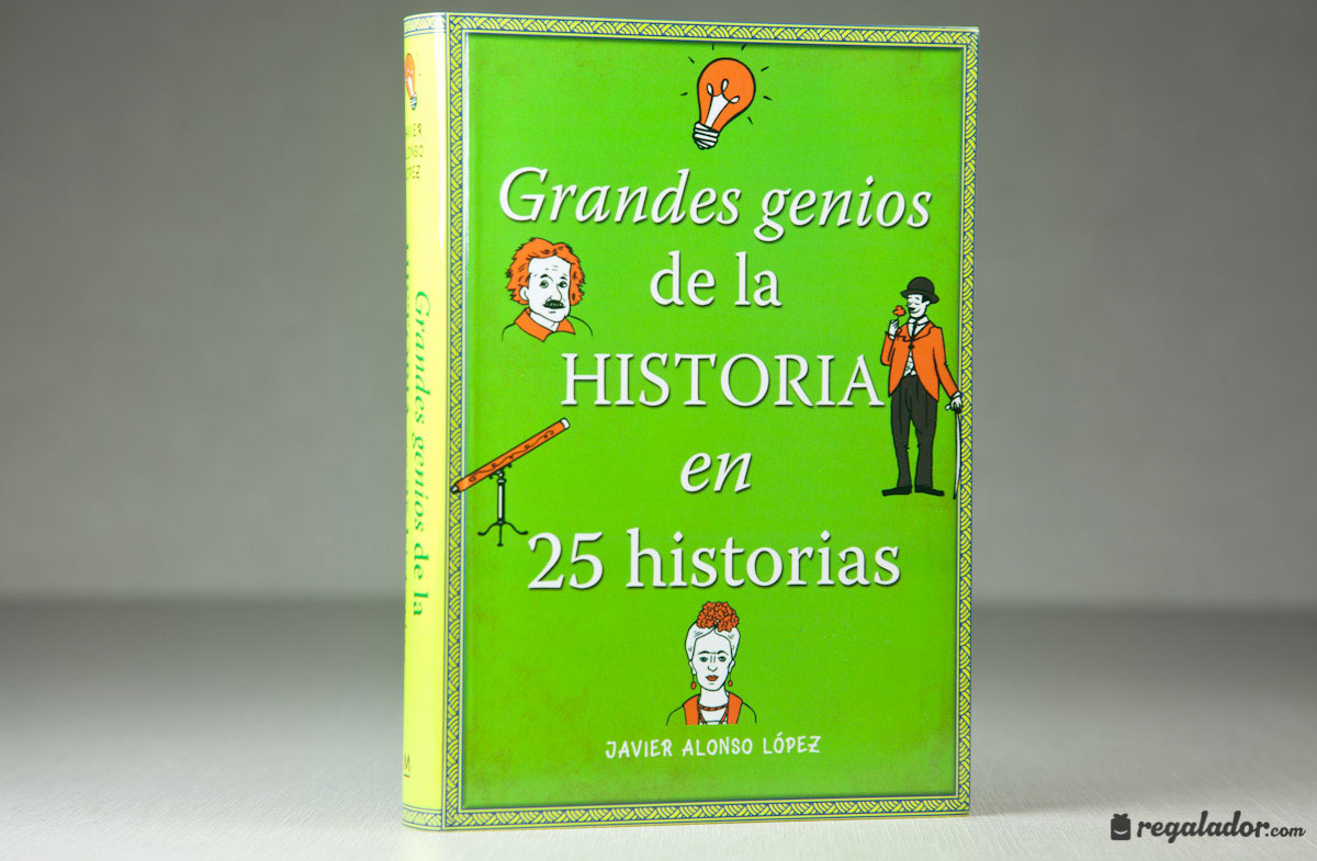 Libro «Grandes genios de la historia en 25 historias» | Regalador.com